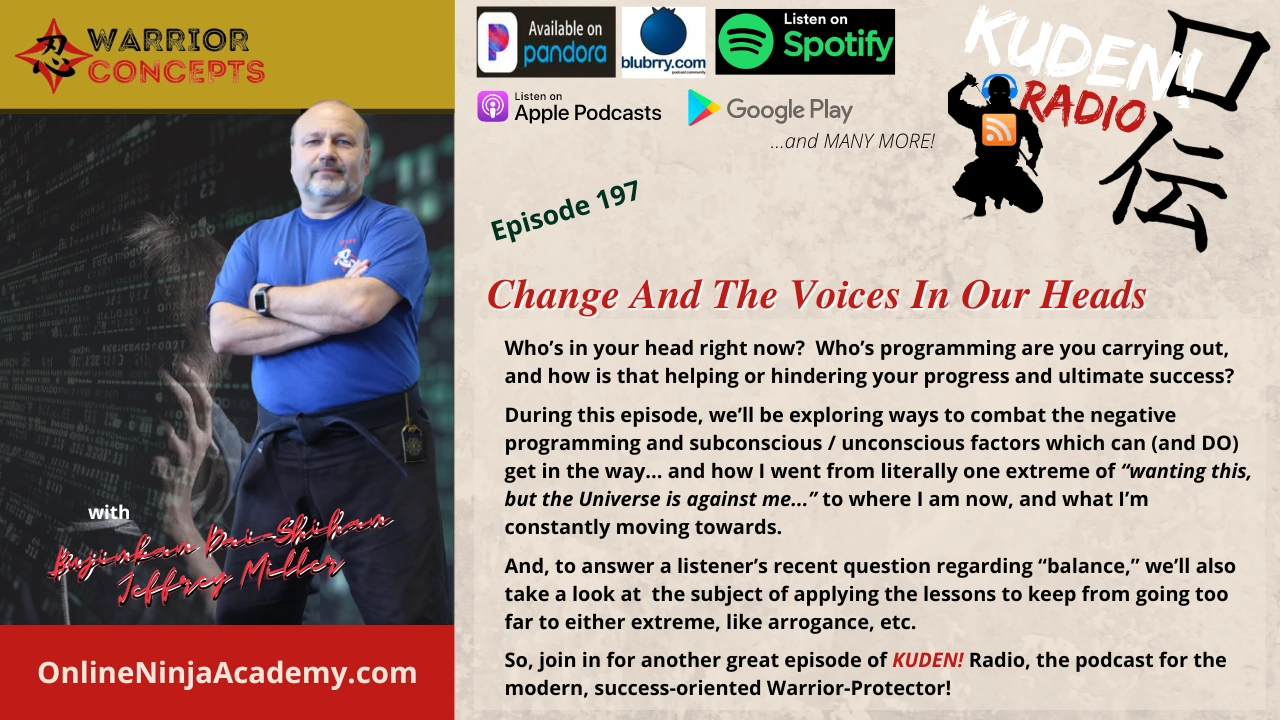 e197 - KUDEN! - Change and the Voices in Our Head - Online Ninja Academy